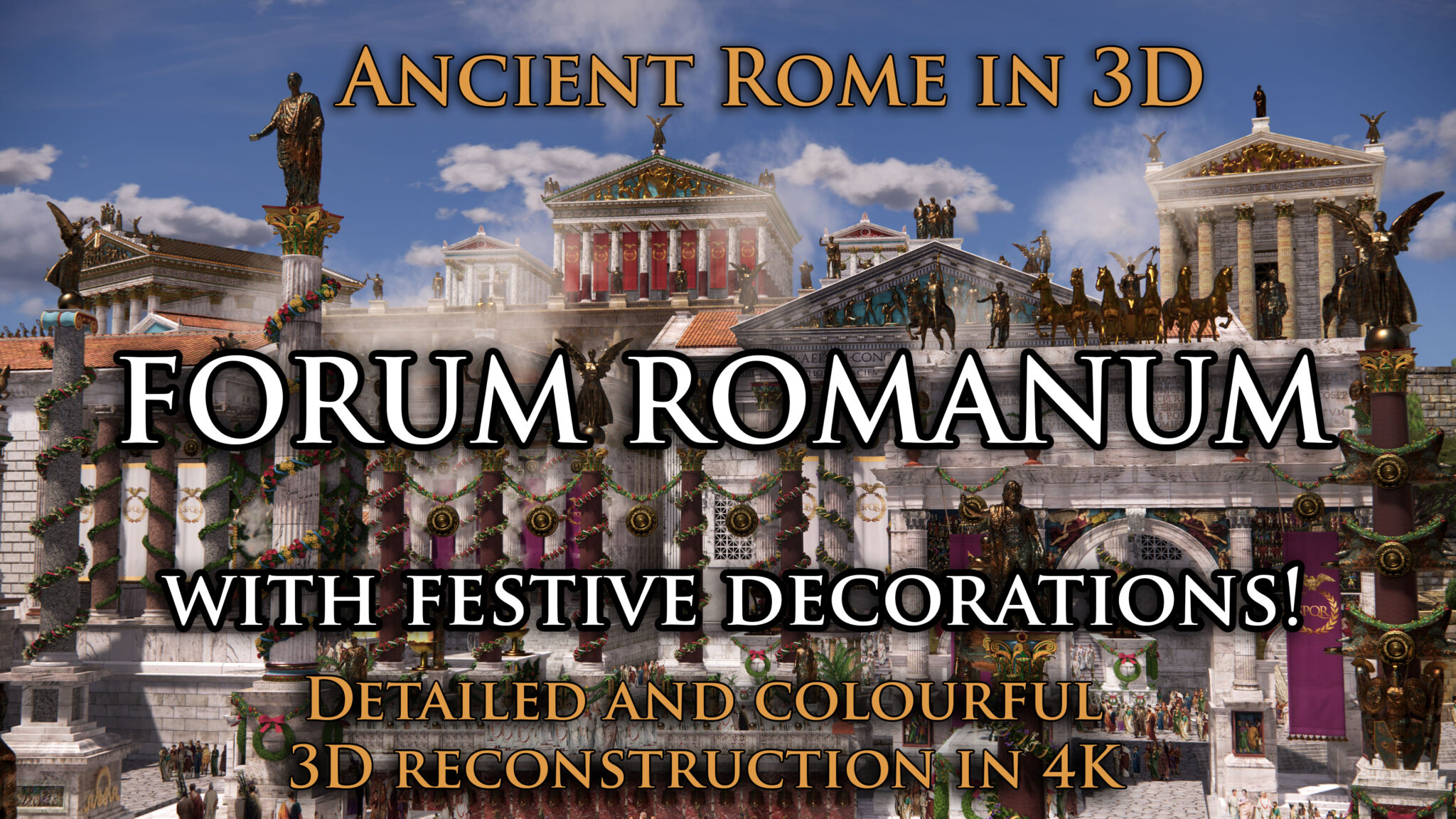 Forum Romanum with festive decorations - VIDEO - History in 3D